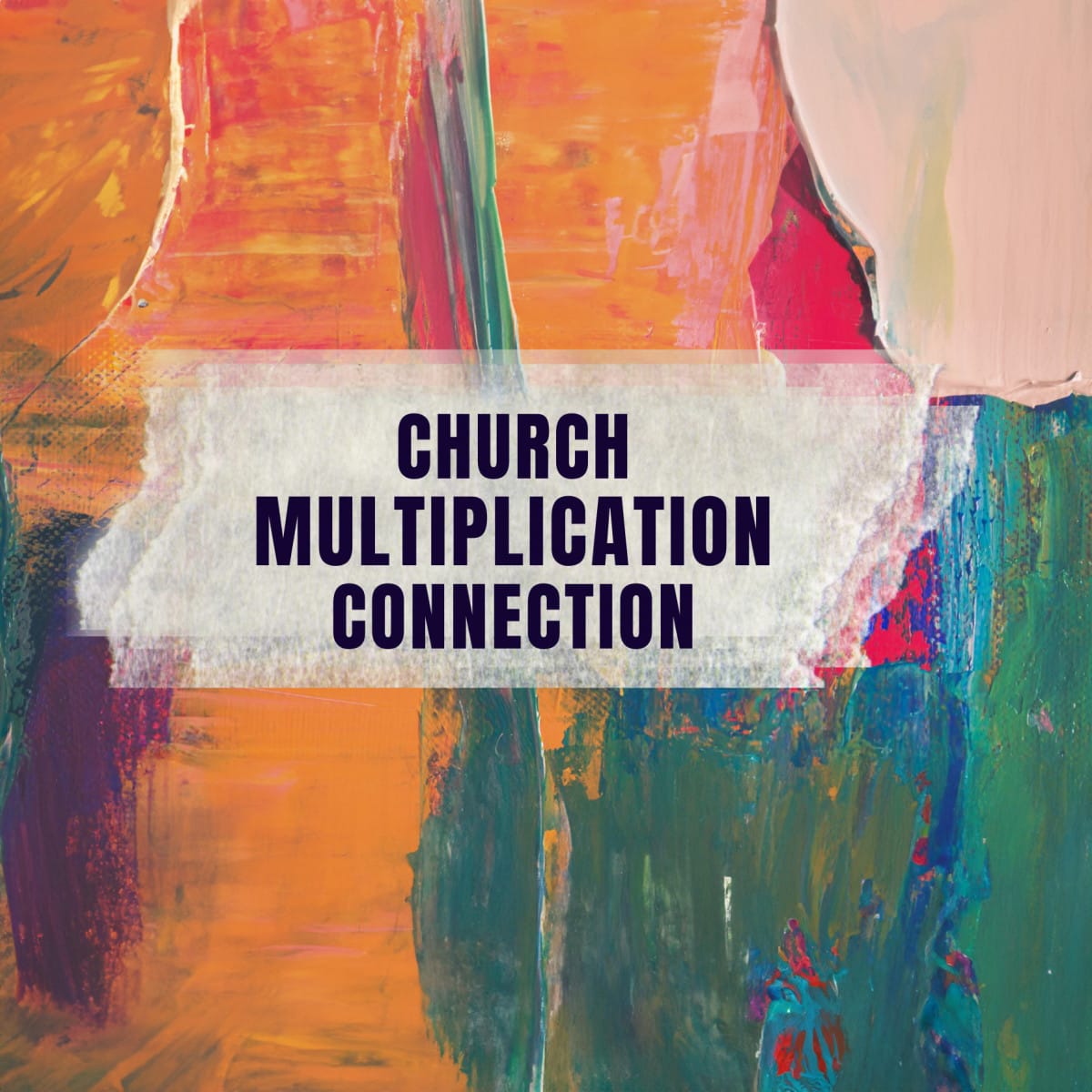 Church Multiplication Connection conference - Singapore Bible College